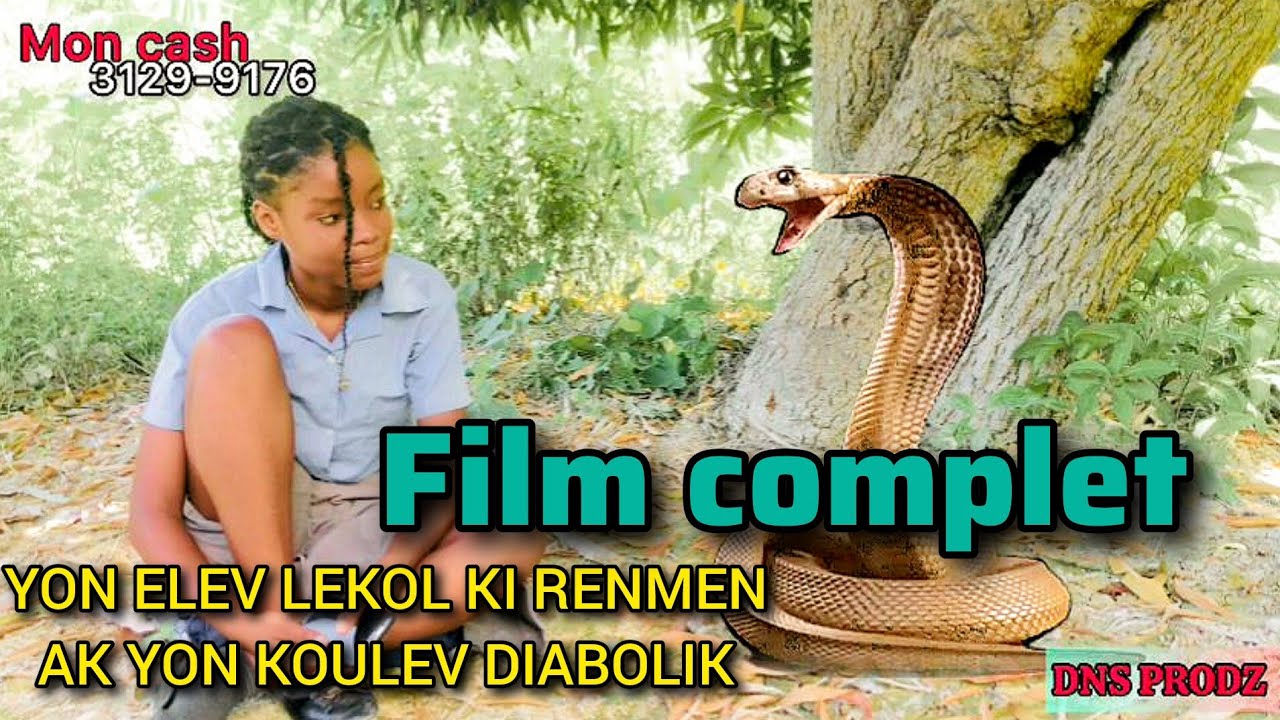 Film haïtien complet - yon elev lekol ki renmen ak yon koulev diabolik ...