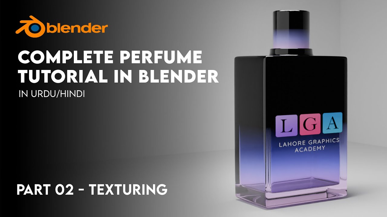 Complete Perfume Tutorial in Blender | Texturing | Urdu/Hindi - YouTube