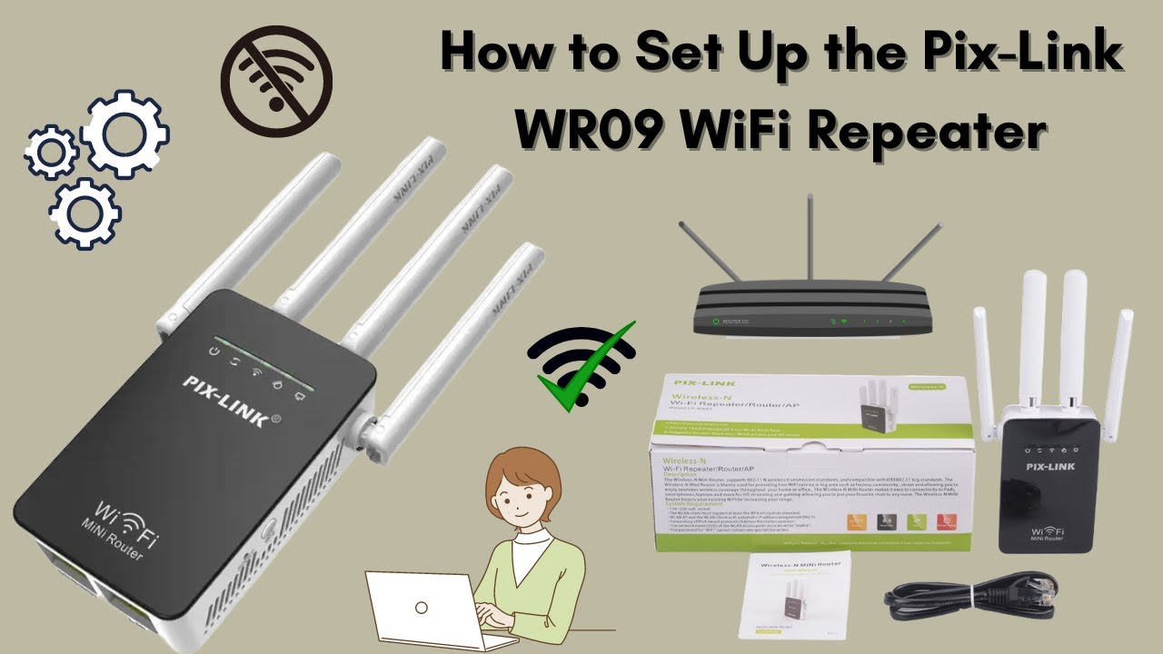 How to Set Up the Pix-Link WR09 WiFi Repeater | Step-by-Step Guide ...