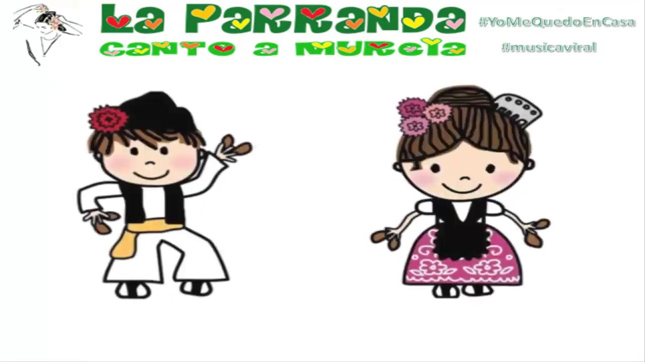 LA PARRANDA CANTO A MURCIA - YouTube