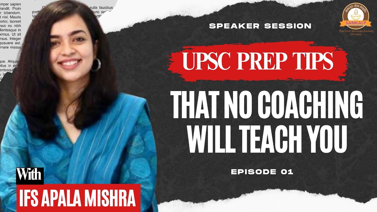 IFS Apala Mishra Mam's Success Mantra for UPSC preparation | Sankalp ...