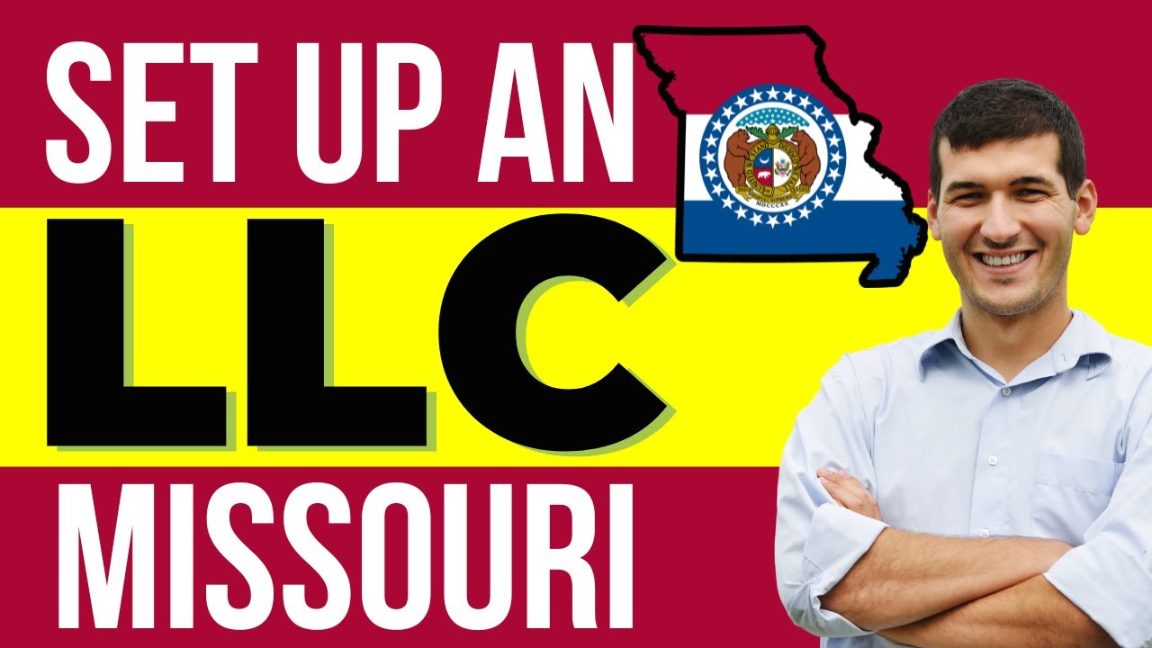 How to Start an LLC in Missouri | Missouri LLC (Step By Step Guide ...