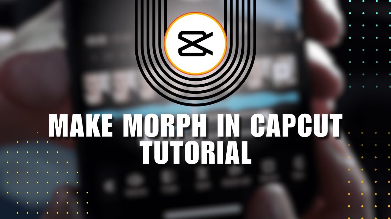👍 BASICS: HOW TO MAKE MORPH IN CAPCUT TUTORIAL | CAPCUT TUTORIAL | English - YouTube