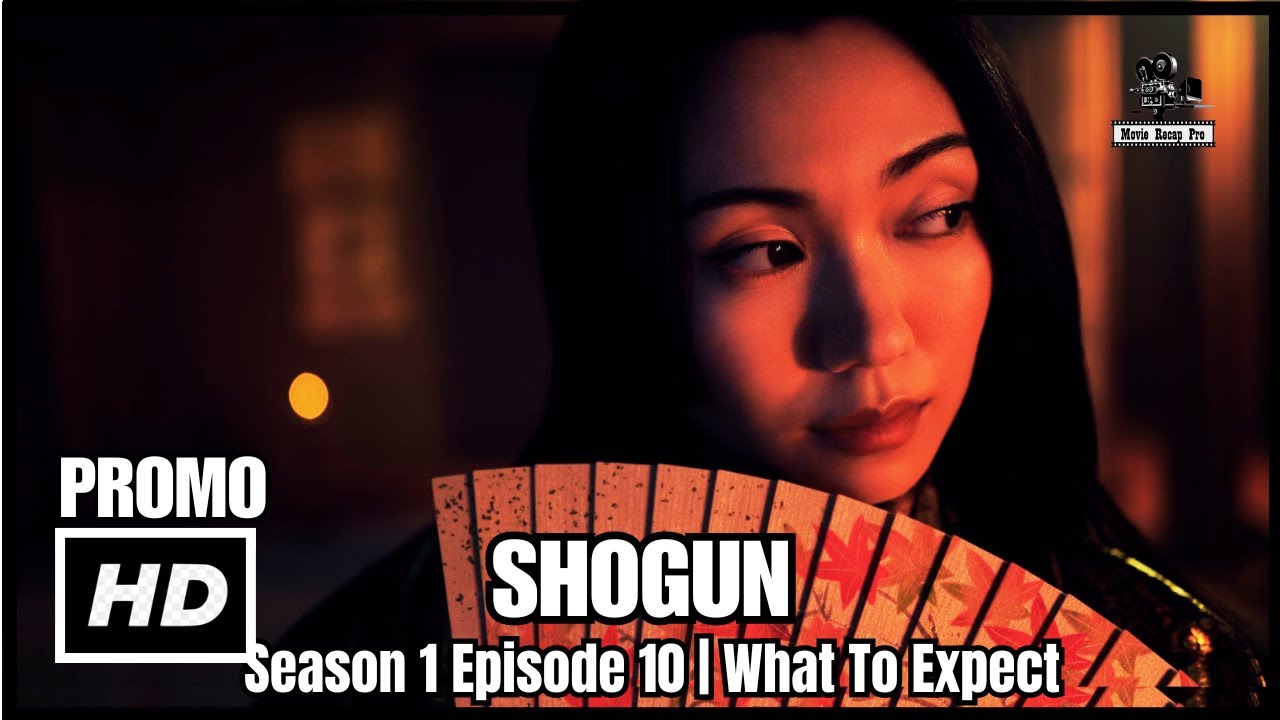 Shogun 1x10 Promo (HD) Season 1 Episode 10 Trailer | What To Expect ...