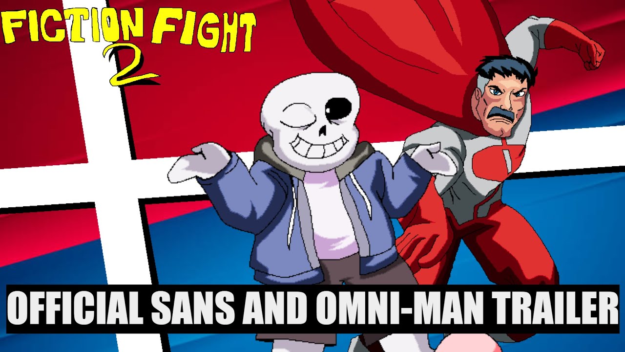 Fiction Fight 2 - Official Sans and Omni Man Reveal Trailer - YouTube