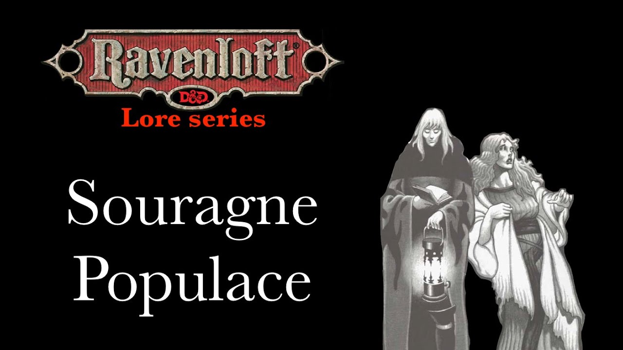 Ravenloft Lore - Souragne Populace - YouTube