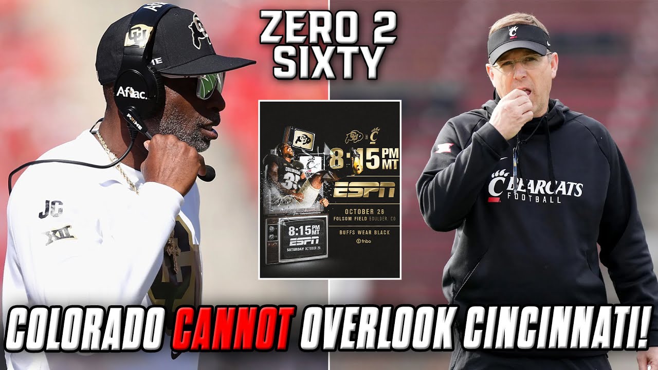 Colorado CANNOT Overlook Cincinnati! | Zero 2 Sixty BUFFS - YouTube