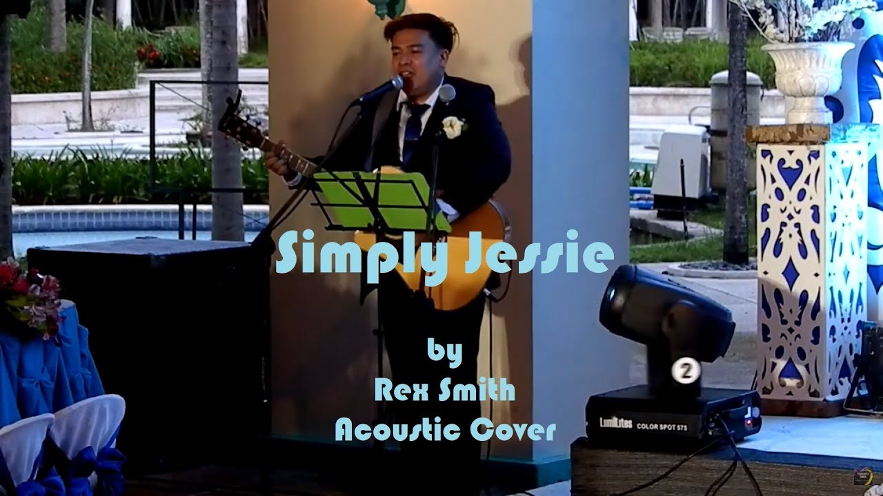 Simply Jessie by Rex Smith | Acoustic/Song cover by Jay Tibor / Hey ...