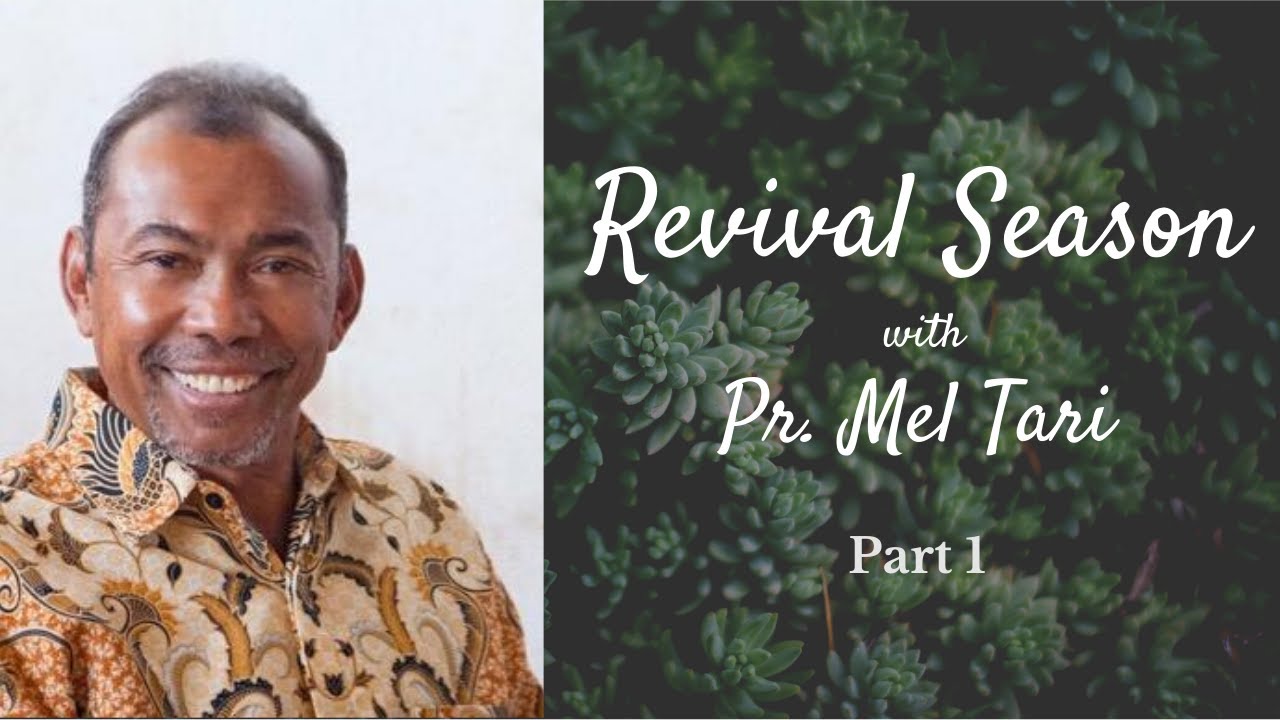 Revival Season with Pastor Mel Tari : Part ONE - YouTube