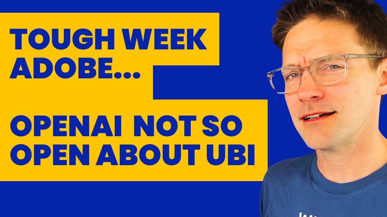 Adobe TOS Backlash & OpenAI UBI transparency - YouTube