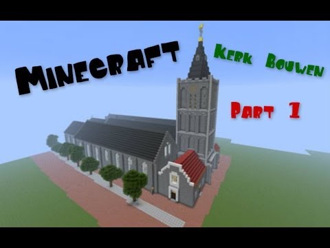 Kerk bouwen- Minecraft Part 1 - YouTube