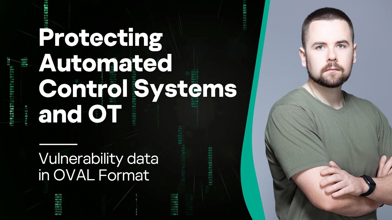Protecting Automated Control Systems and OT: Vulnerability data in OVAL ...