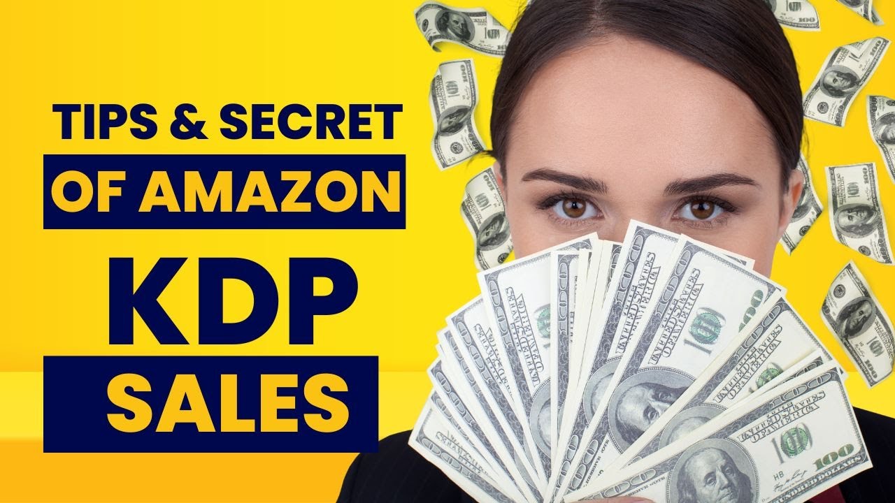Tips & Secret Of Amazon Kdp Sales - YouTube