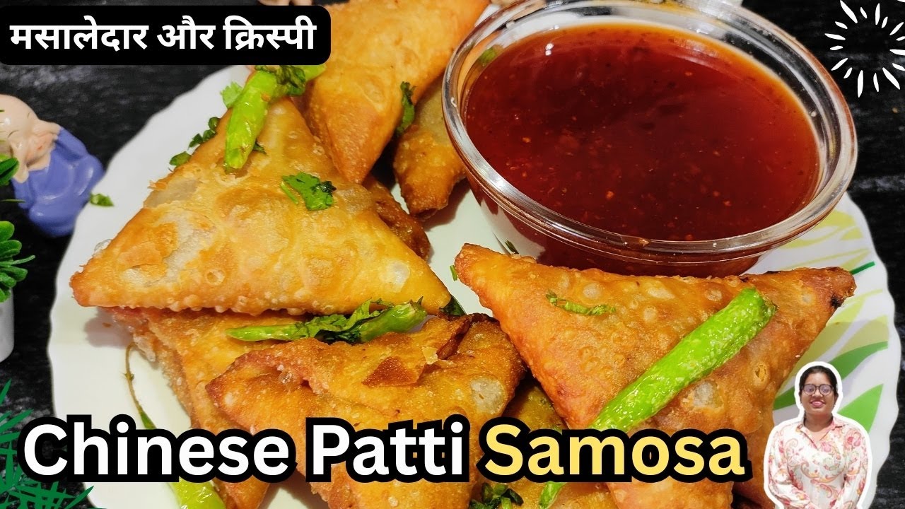 🔥Chinese PATTI SAMOSA Recipe | पटी समोसा Street Style |Veg Patti Samosa ...
