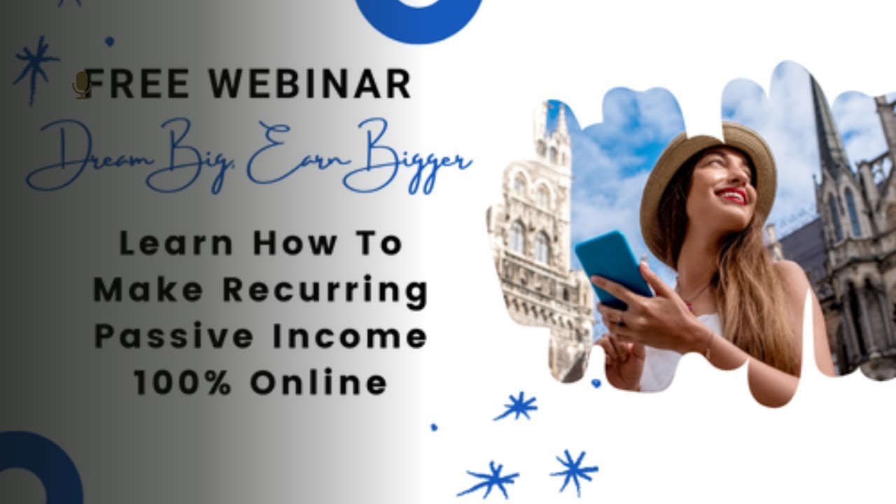 DREAM BIG, EARN BIGGER!! (REPLAY FREE WEBINAR) - YouTube