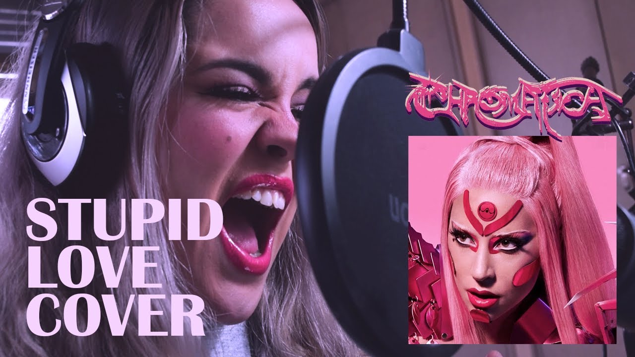 Stupid Love (Lady Gaga cover) - YouTube