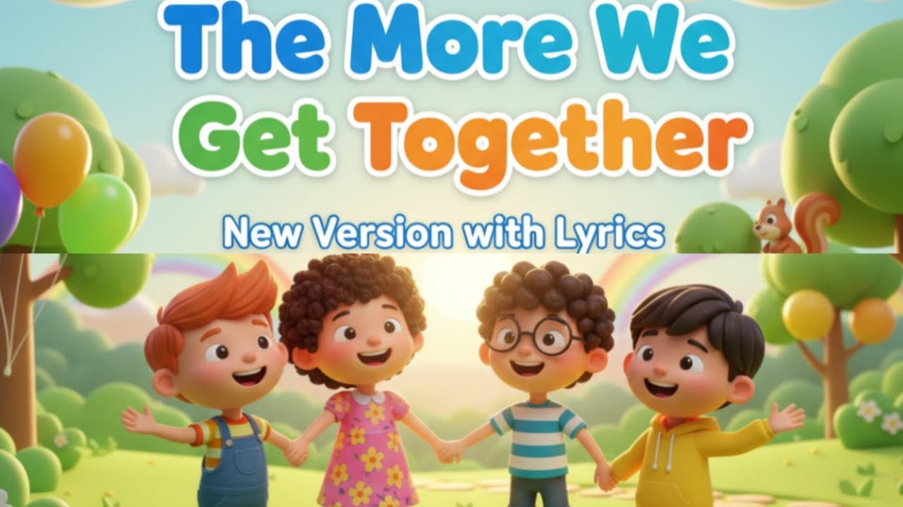 The more we get together || Nursery rhymes & Kids songs - YouTube