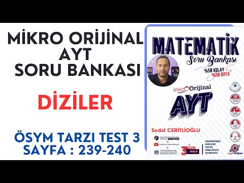 DİZİLER | MİKRO AYT SORU BANKASI SYF:239-240 | #orijinalmatematik  #mikroorijinal # yks2024