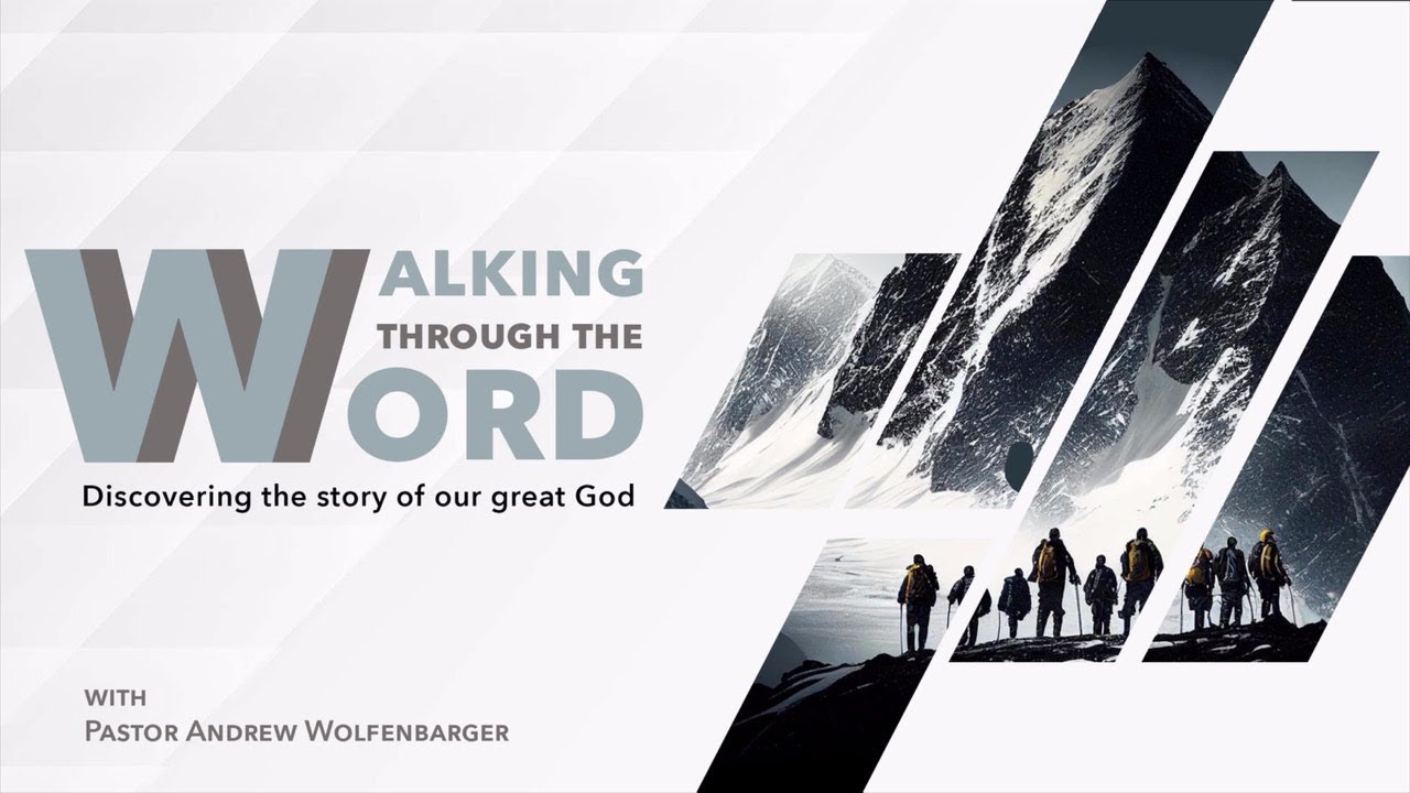 Pastor Andrew Wolfenbarger: Walking Through The Word - Matthew, Mark ...