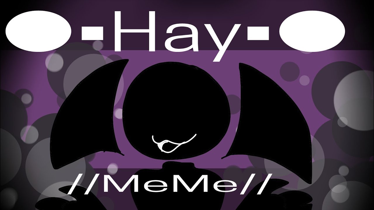 •Hay• //MeMe// - YouTube