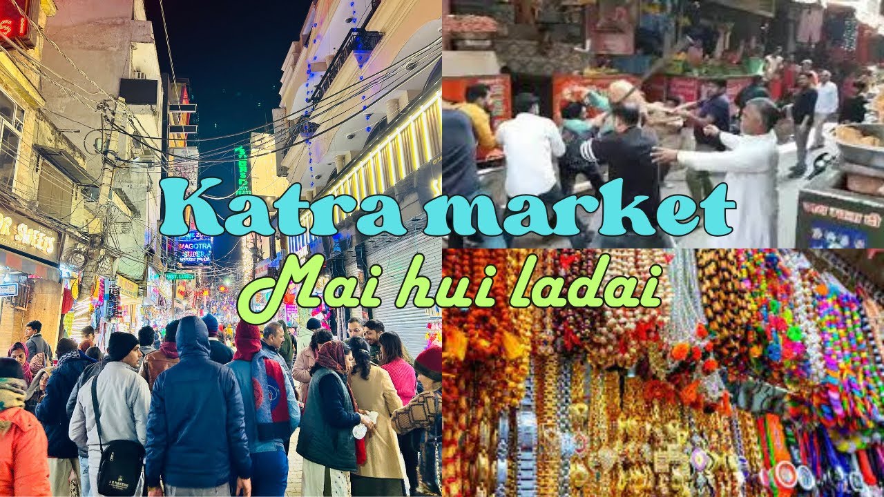 The Shocking Incident at Katra Market | Katra market Vaishno Devi ...
