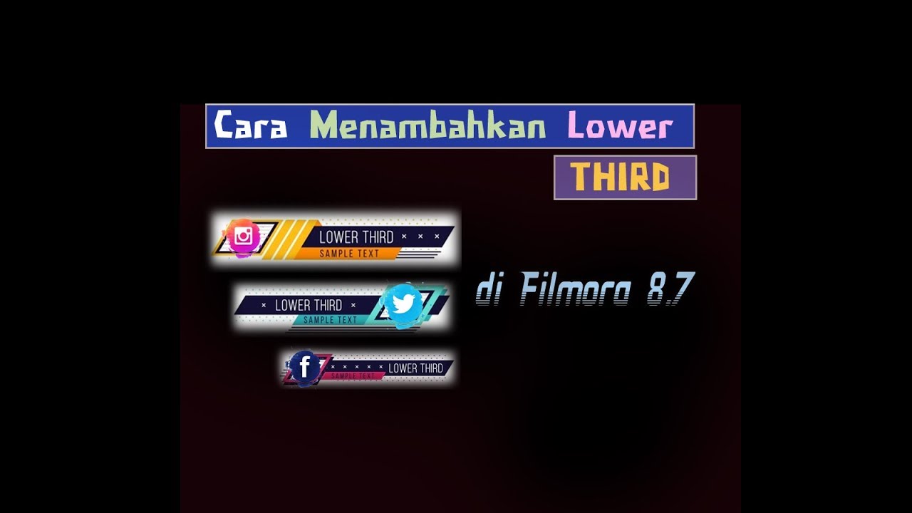 Cara Menambahkan Lower Third di Filmora 8.7 - YouTube