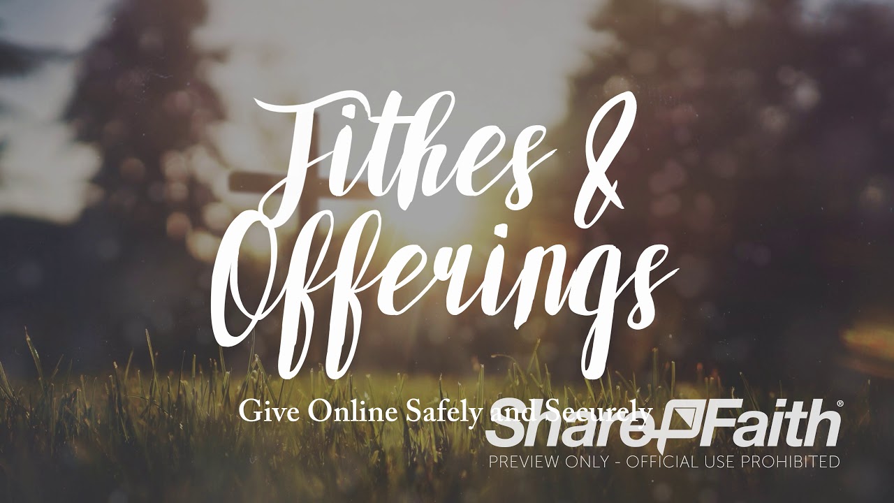 Online Giving For Churches: Tithes And Offerings Church Motion Graphic ...