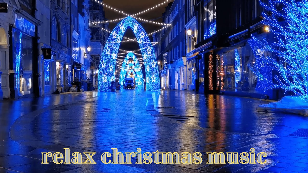 CHRISTMAS RELAX MUSIC - YouTube