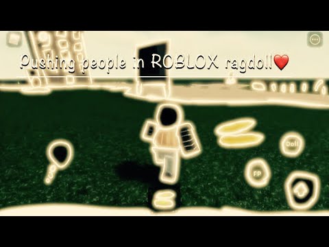 pushing people in roblox ragdoll - YouTube