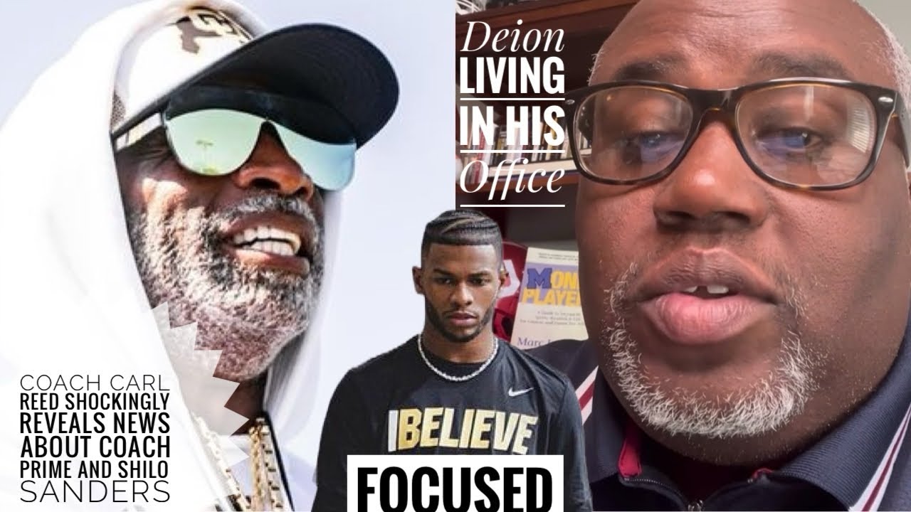 Coach Carl Reed SHOCKINGLY Reveals News About Coach Prime Shilo Sanders ...