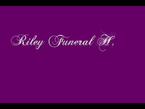 Riley Funeral Home Final.mov - YouTube