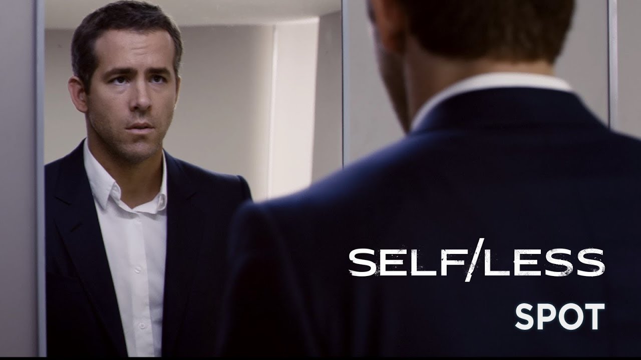 Self/less (Ryan Reynolds, Ben Kingsley) - Spot 30" Everything - YouTube