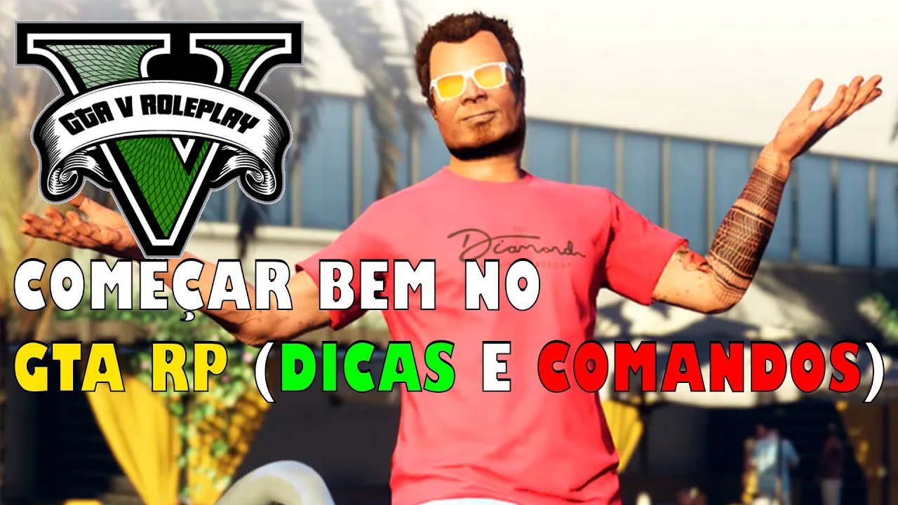 COMO COMEÇAR BEM NO GTA RP (COMANDOS E DICAS) 2024! - YouTube