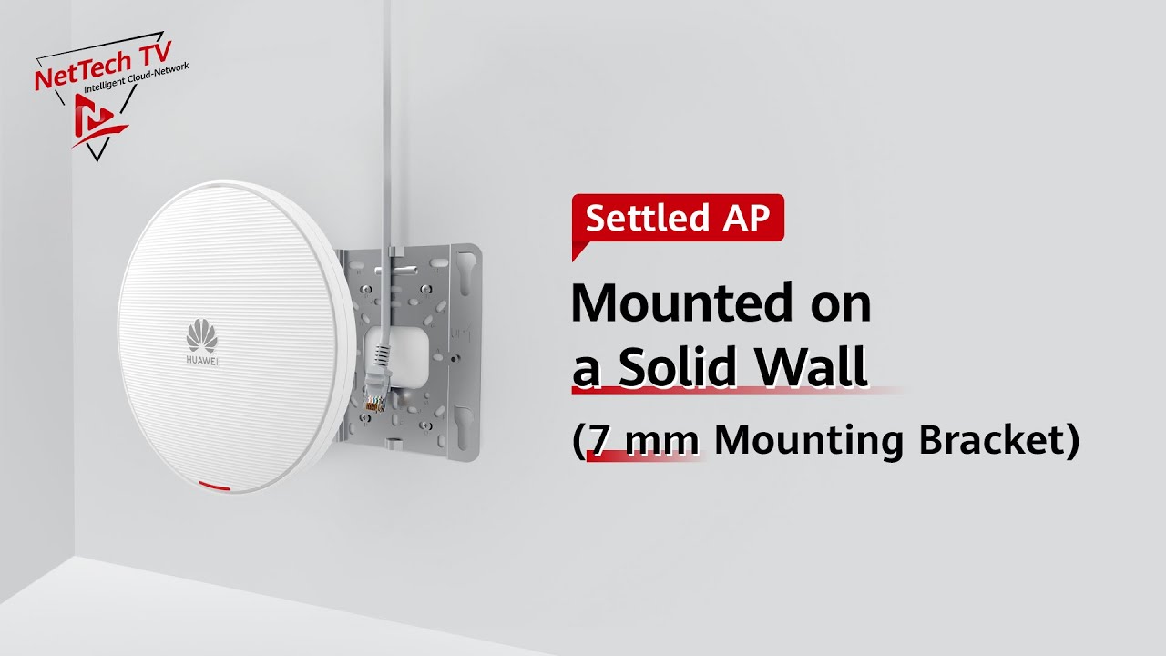 How to Install Huawei AirEngine Indoor Settled APs on Solid Walls ...