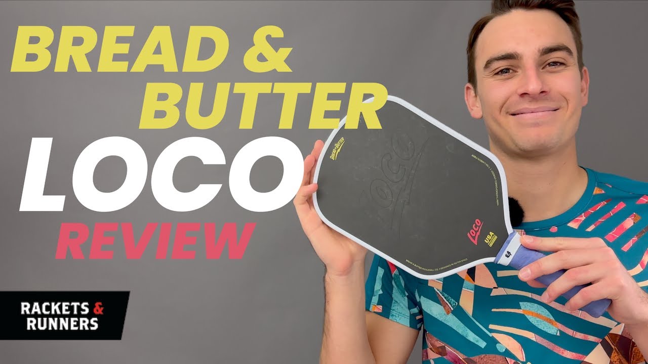 Bread & Butter Loco Pickleball Paddle Review | Rackets & Runners - YouTube