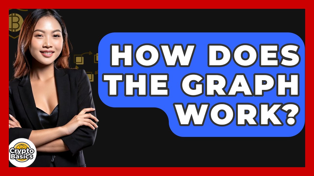 How Does The Graph Work? - CryptoBasics360.com - YouTube