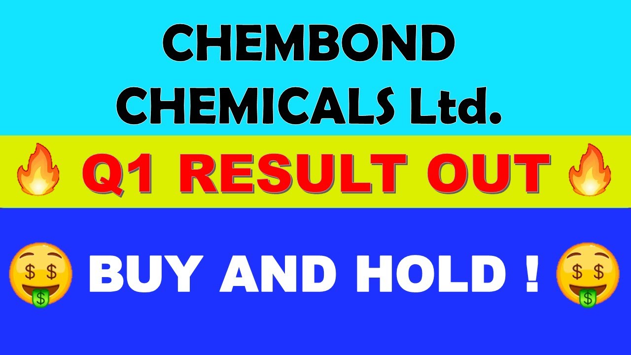 CHEMBOND CHEMICAL q1 results 2022 | CHEMBOND CHEMICAL latest news ...