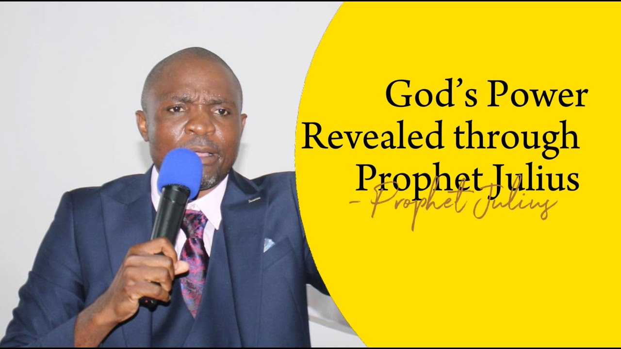 GOD SHOWING HIS POWER THROUGH PROPHET JULIUS - YouTube