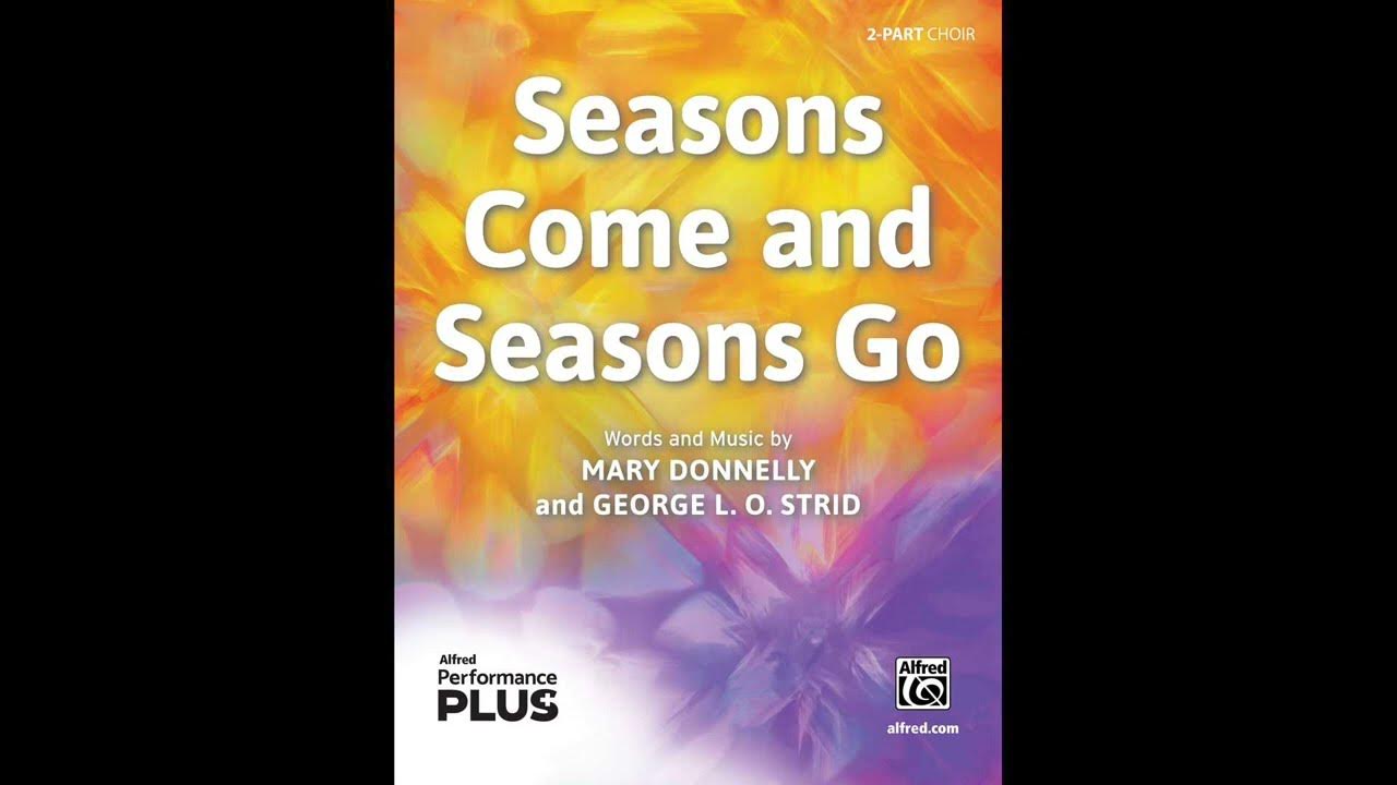 Seasons Come and Seasons Go (2-Part), by Donnelly & Strid – Score ...