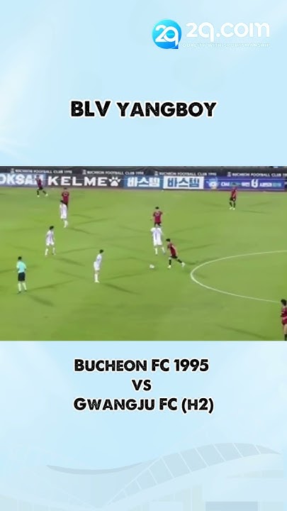2QCOM - BLV YANGBOY | BUCHEON FC1995 VS GWANGJU FC ( H1) - YouTube