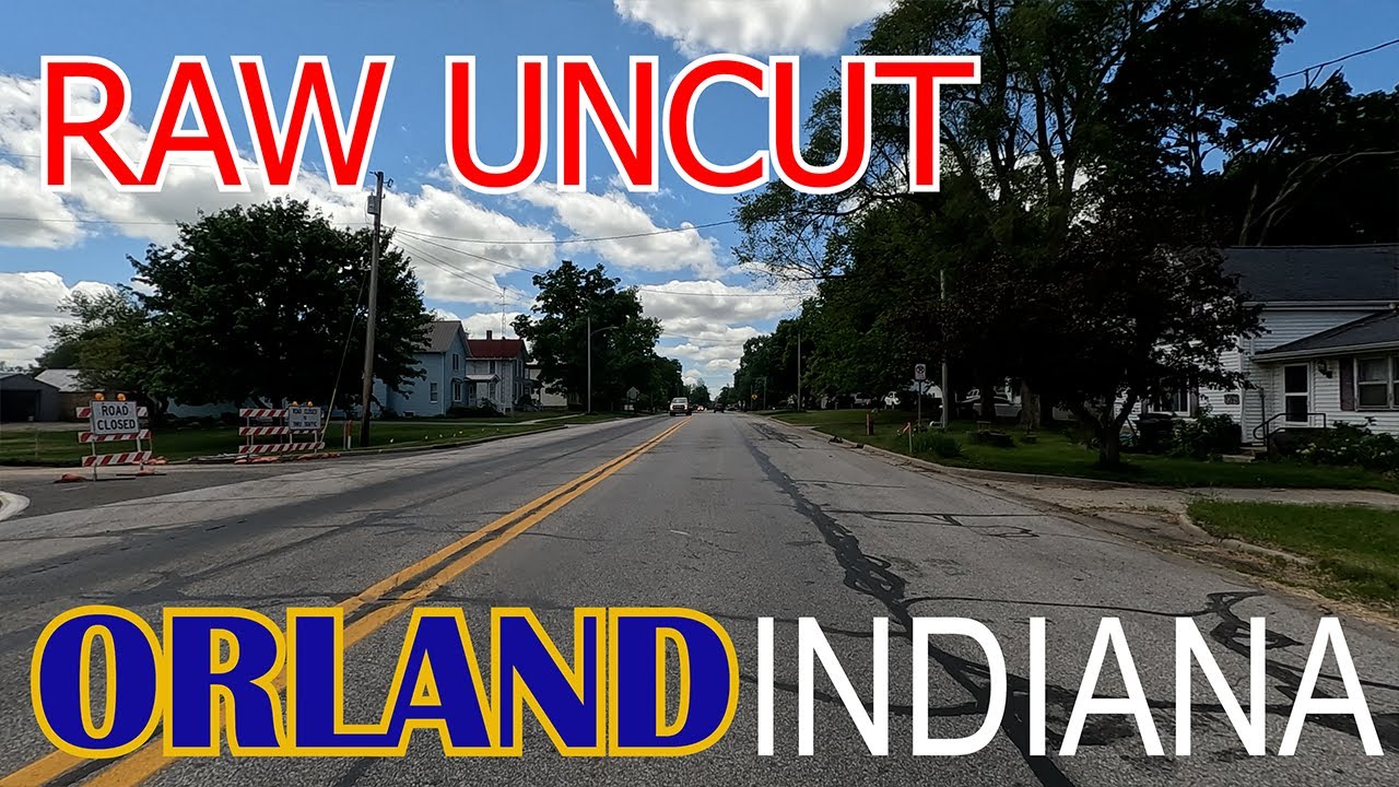 Orland Indiana Raw Uncut - YouTube