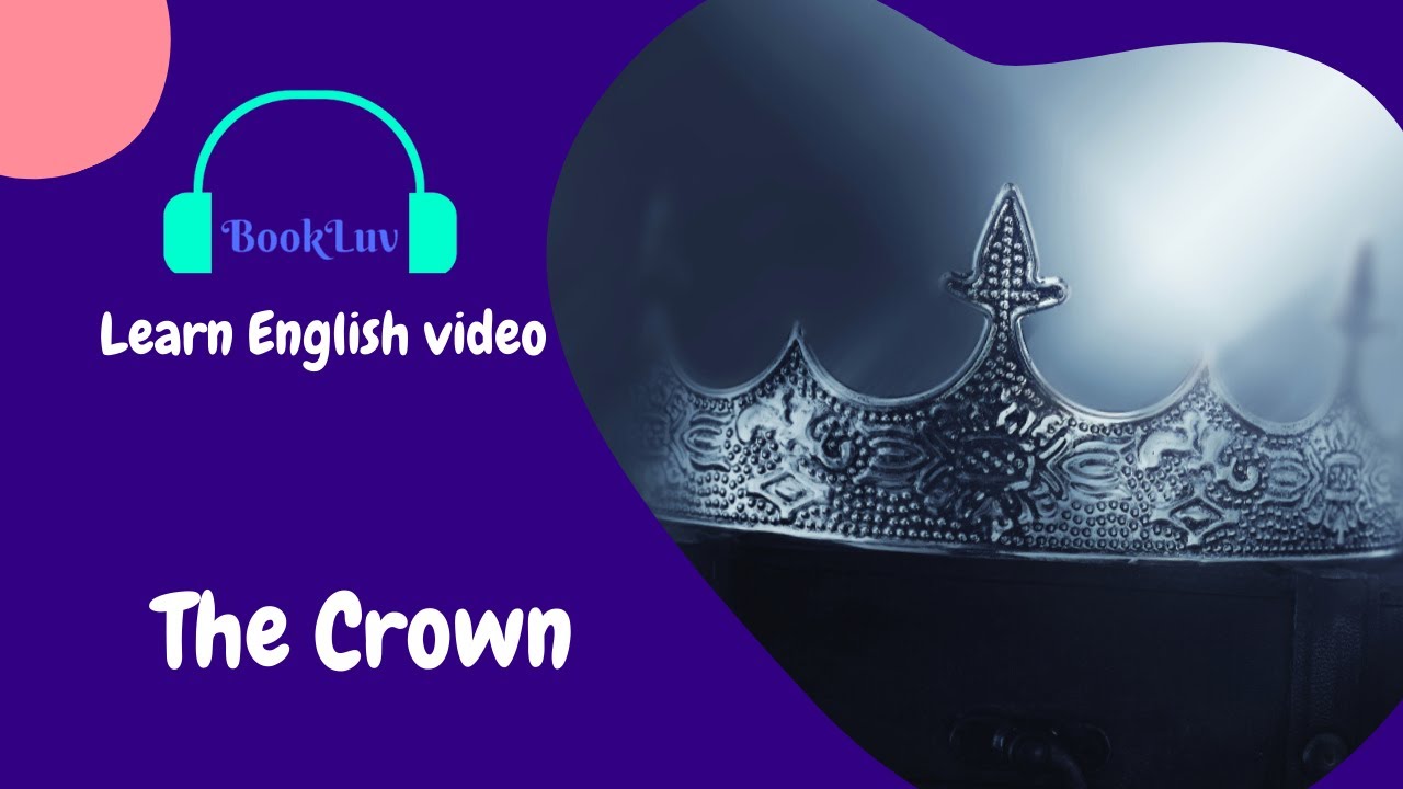 Learn English through story - The Crown - YouTube