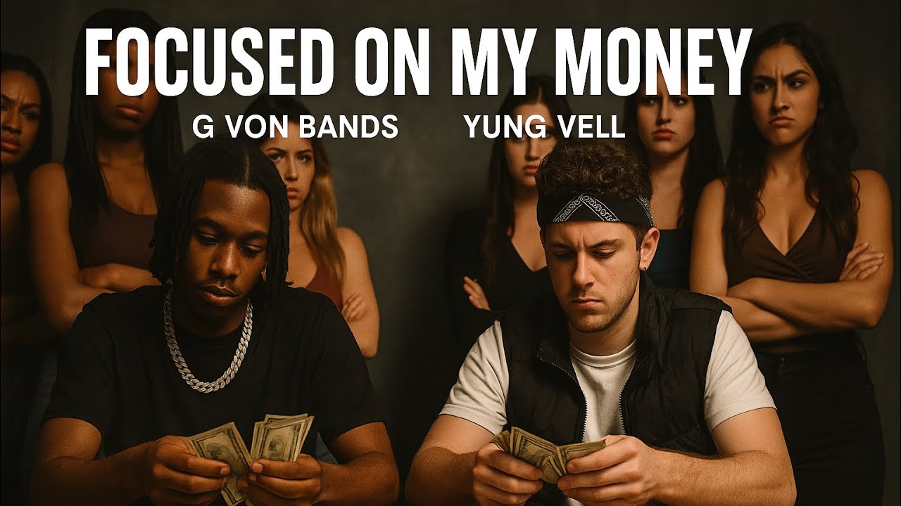 G Von Bands- Focused on my money Ft. Yung Vell (Official Audio) - YouTube