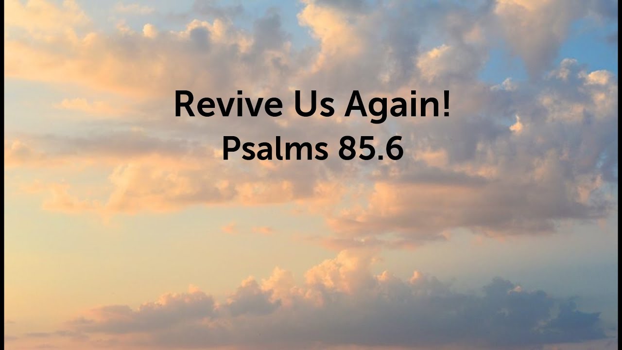Revive us Again - YouTube