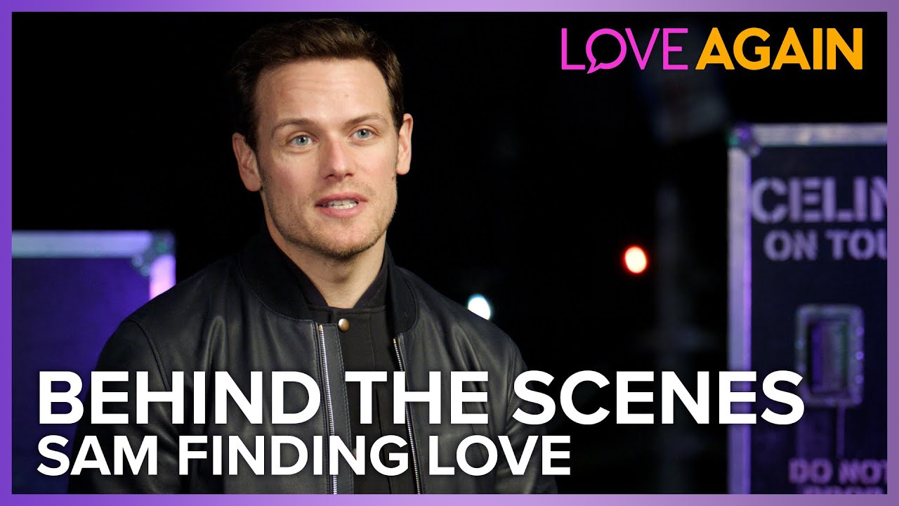 Sam Finding Love | Love Again Behind The Scenes - YouTube