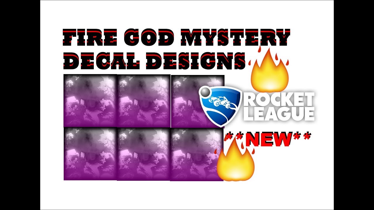 **NEW FIRE GOD MYSTERY DECAL** BEST DESIGNS AND PAINTS | Rocket League ...