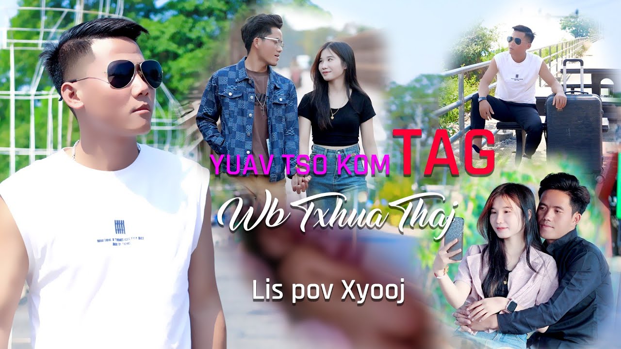 lis pov xyooj yuav tso kom tag wb txua thaj nkauj tshiab 2025 - YouTube