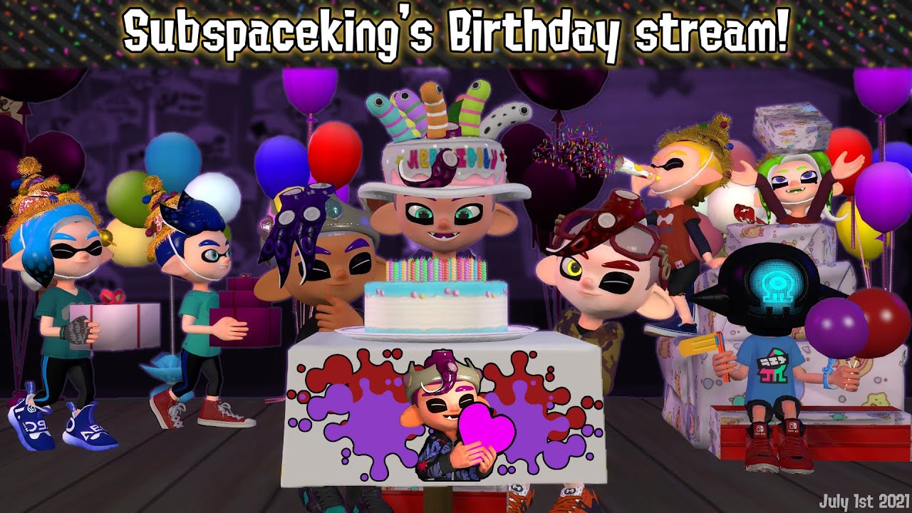 It's my Birthday! And I'm with Friends! | Splatoon 2 & Drawful 2 with ...