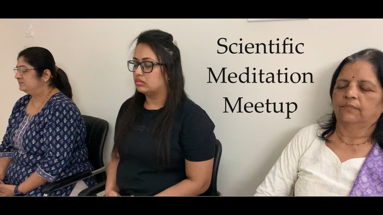 Scientific Meditation Meetup - YouTube