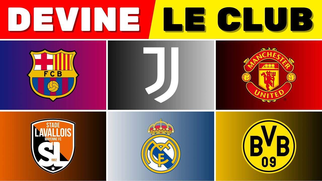 DEVINE DE QUEL CLUB IL S'AGIT | 70 Clubs de football à trouver - YouTube